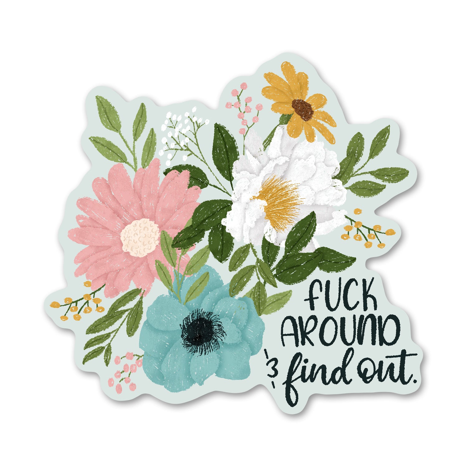 Fuck Around and Find Out Sticker – paperbunnypress