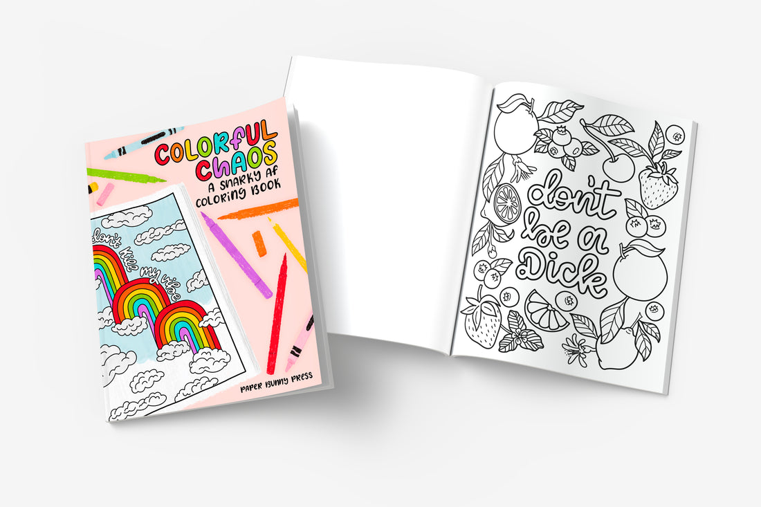 Colorful Chaos, a snarky coloring book – paperbunnypress